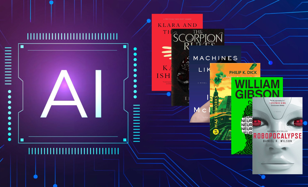 Exploring the Fascinating Intersection of AI and Fiction: 9 Novels to ...